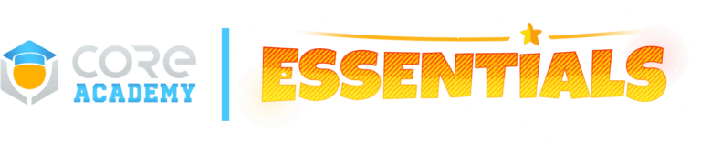 Core Academy Essentials - Core Academy