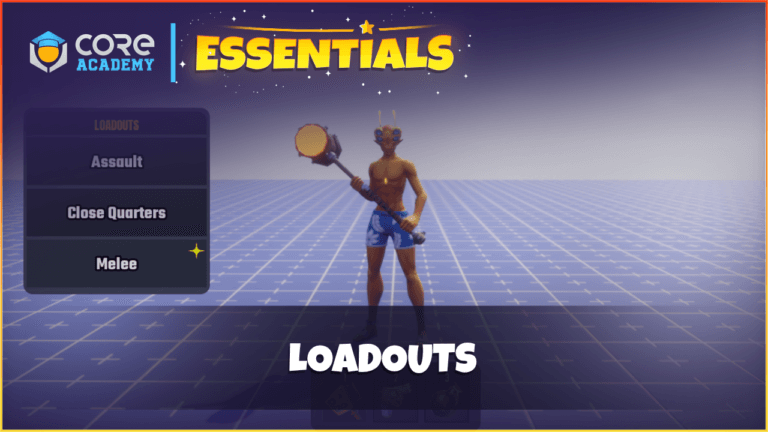 Loadouts - Core Academy
